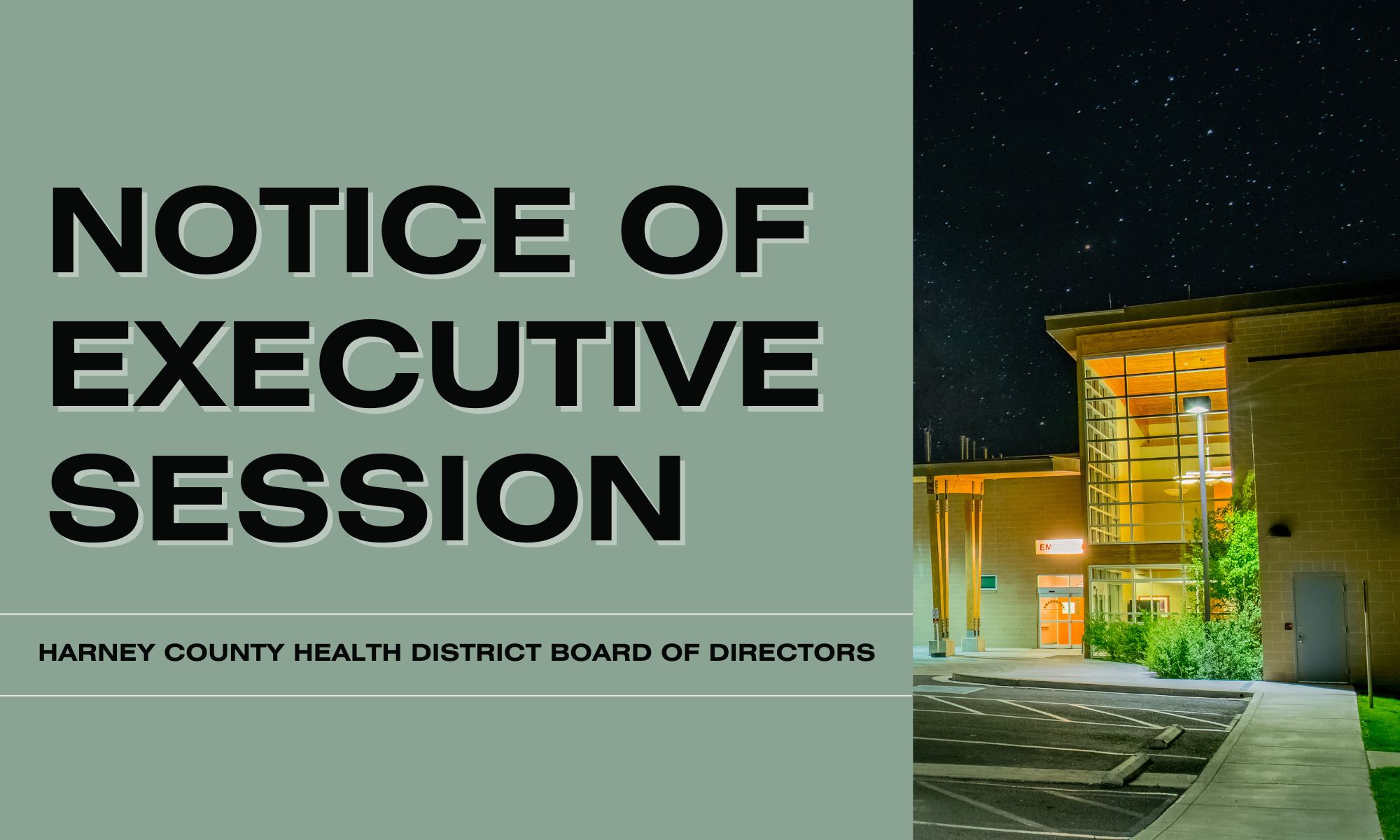 Notice of Executive Session - Harney District Hospital